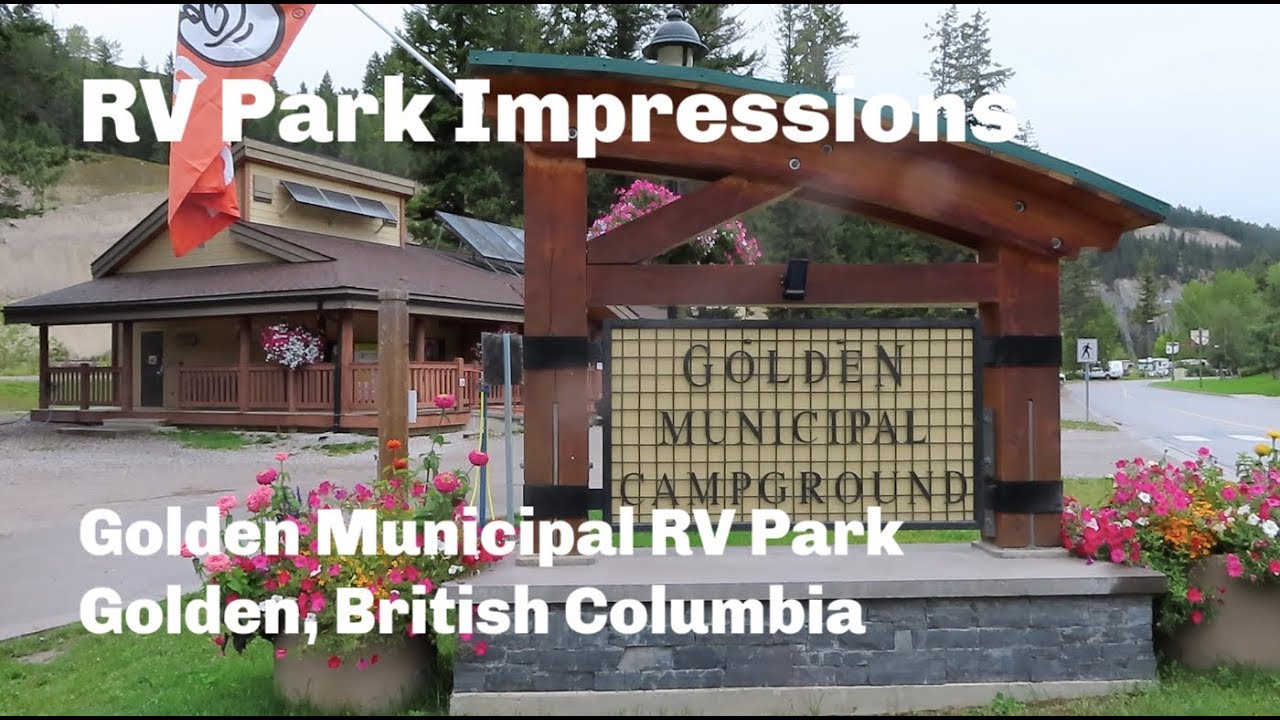 Golden Municipal RV Park Impressions | Golden, British Columbia - YouTube