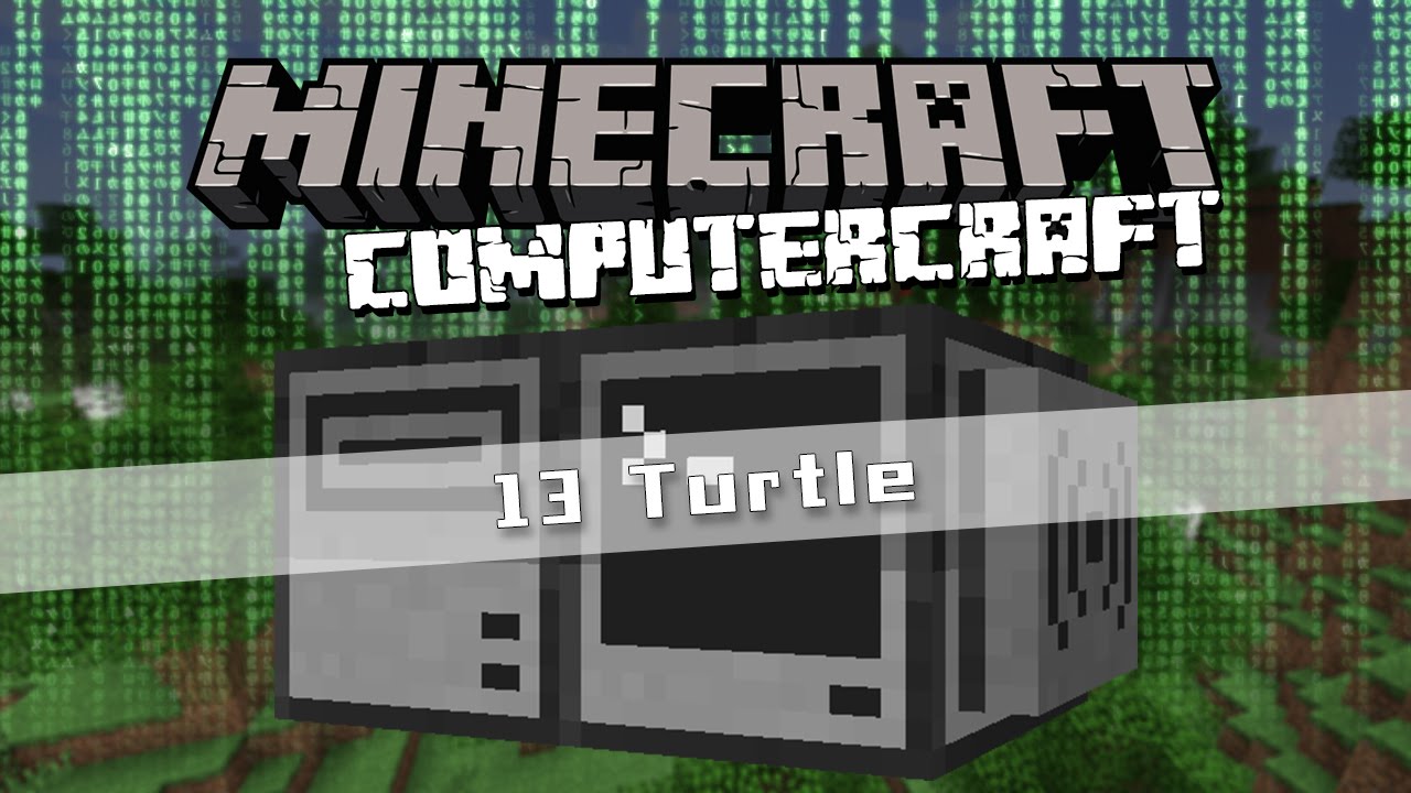 Turtle Computercraft De A à Z 13 Youtube