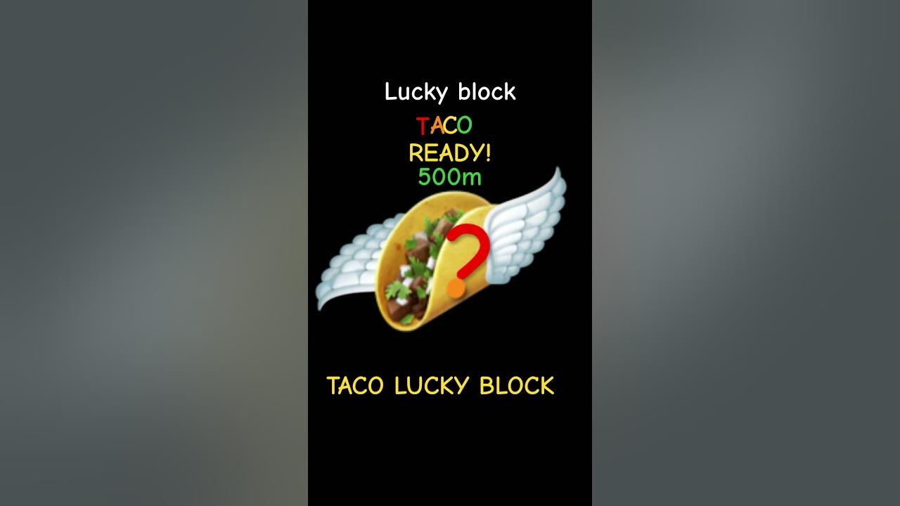 TACO LUCKY BLOCK!! - YouTube