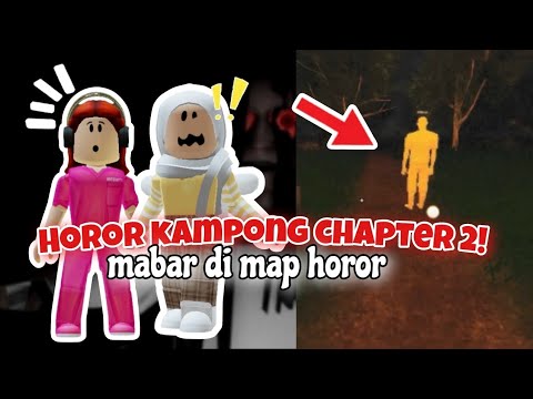 Mabar Bareng Aisyah di map Horor😱 | Kampong Chapter 2! || Roblox ...