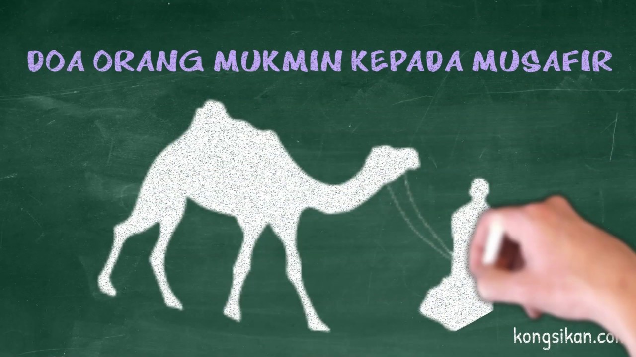 101. Doa orang mukmin kepada musafir (2) - YouTube