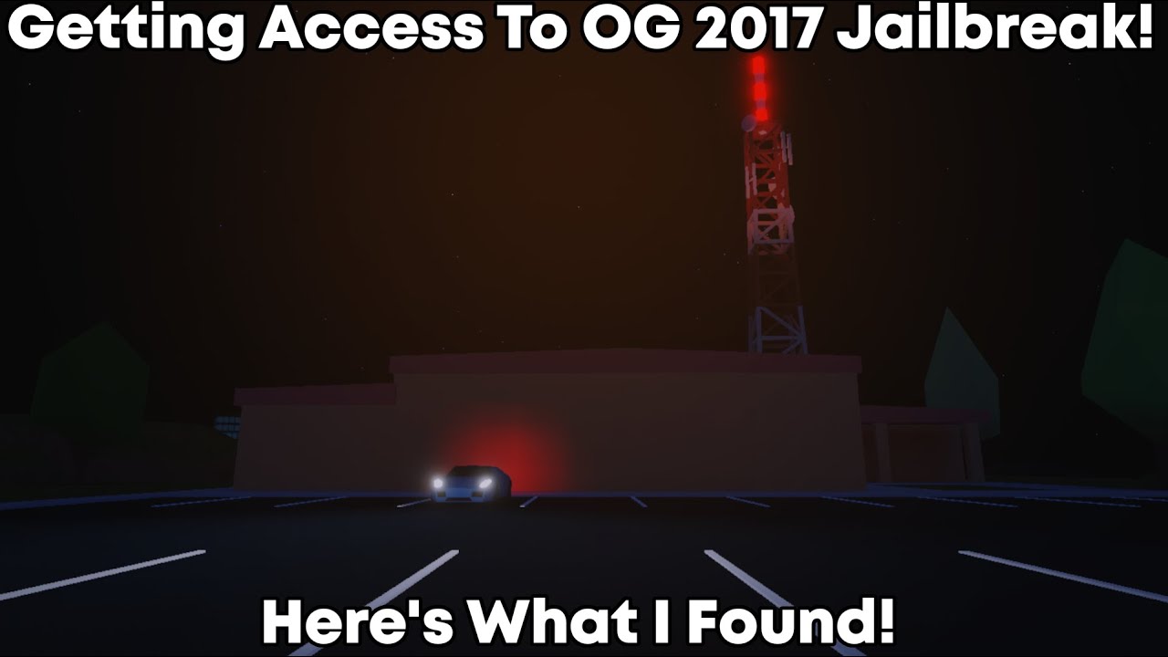 I Finally Got Access to the Rare OG 2017 Roblox Jailbreak! - YouTube