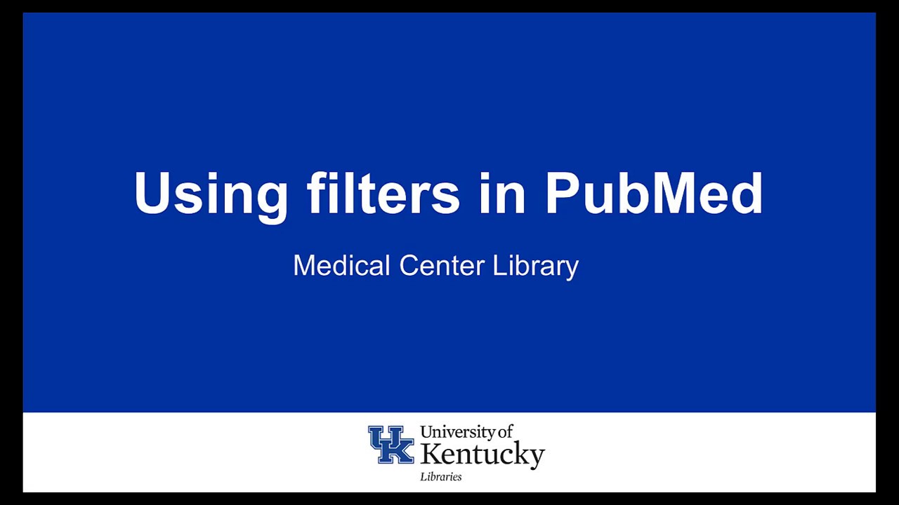 Using filters in PubMed - YouTube