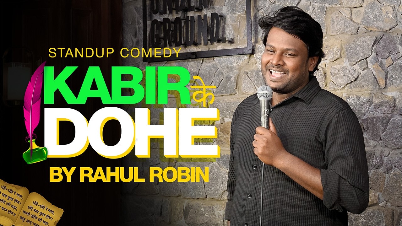 KABIR KE DOHE | STAND UP COMEDY BY RAHUL ROBIN #standup #standupcomedy ...