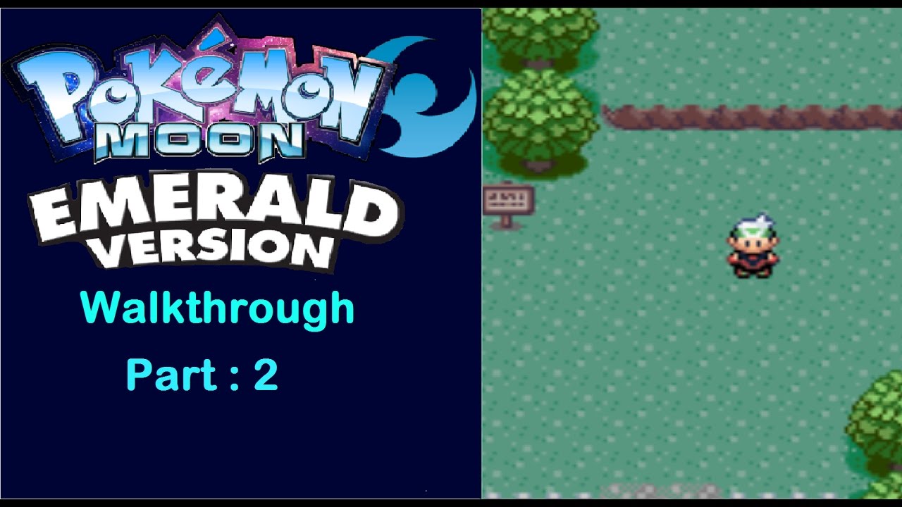 Pokemon Moon Emerald Walkthrough - Part 2 - Helping Wally Catch his ...