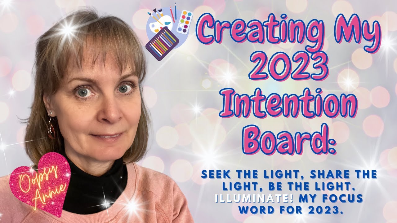 Creating my 2023 Intention Board - YouTube