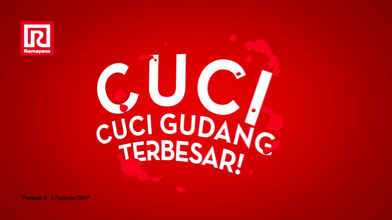 RAMAYANA - CUCI GUDANG TERBESAR (Periode 3-5 Februari 2017) - YouTube