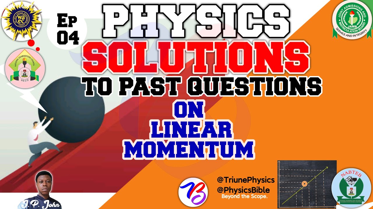 Q4 - Problem Solving on Linear Momentum || SSCE Past Questions and ...