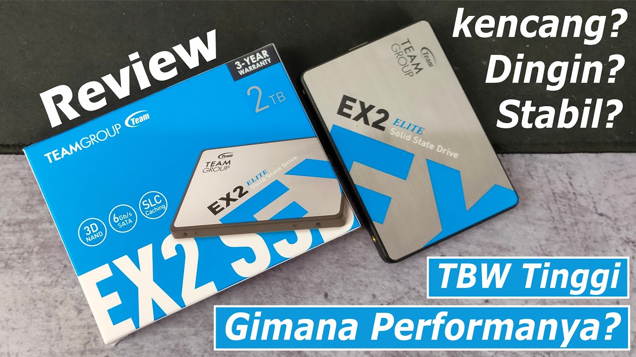 SSD Dingin Dengan TBW Tinggi & Terjangkau | Review SSD Team EX2 Elite - YouTube