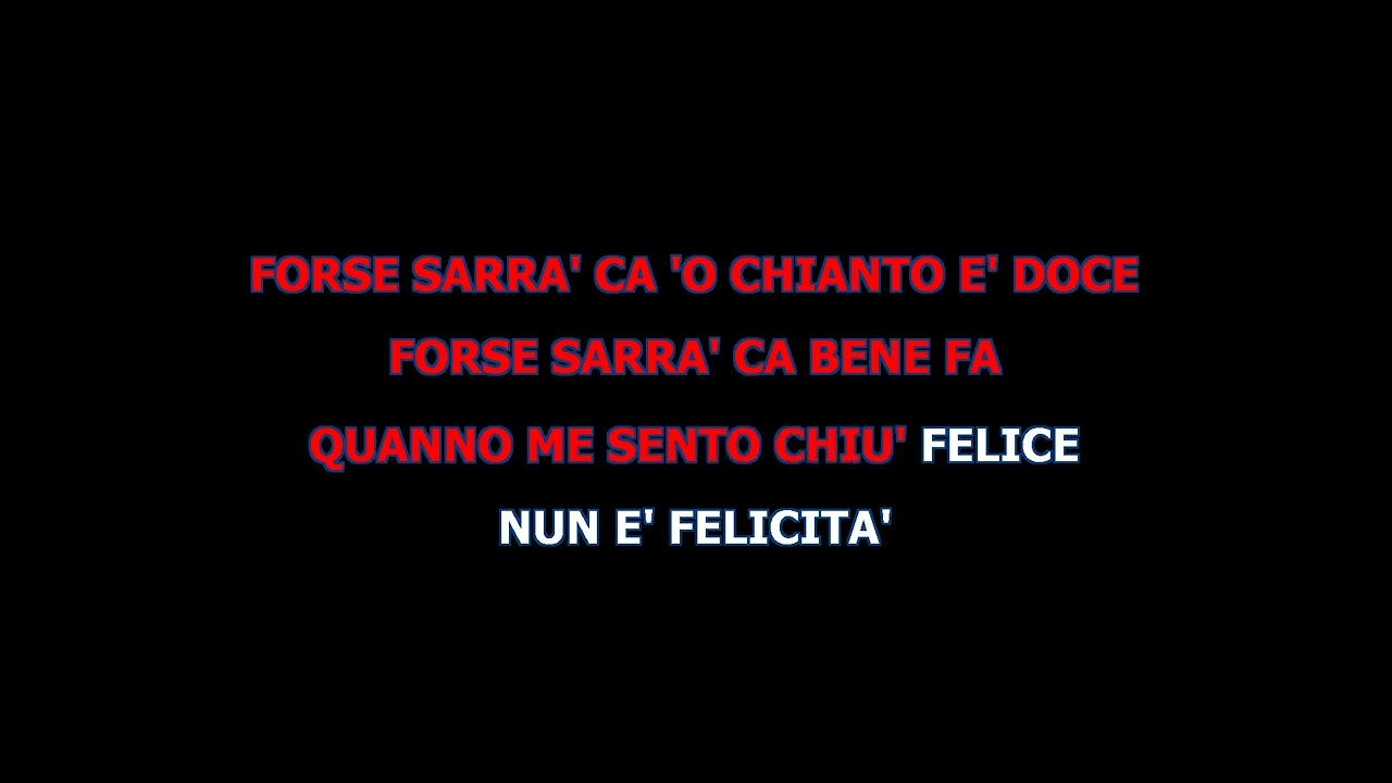 anema e core con cori karaoke - YouTube