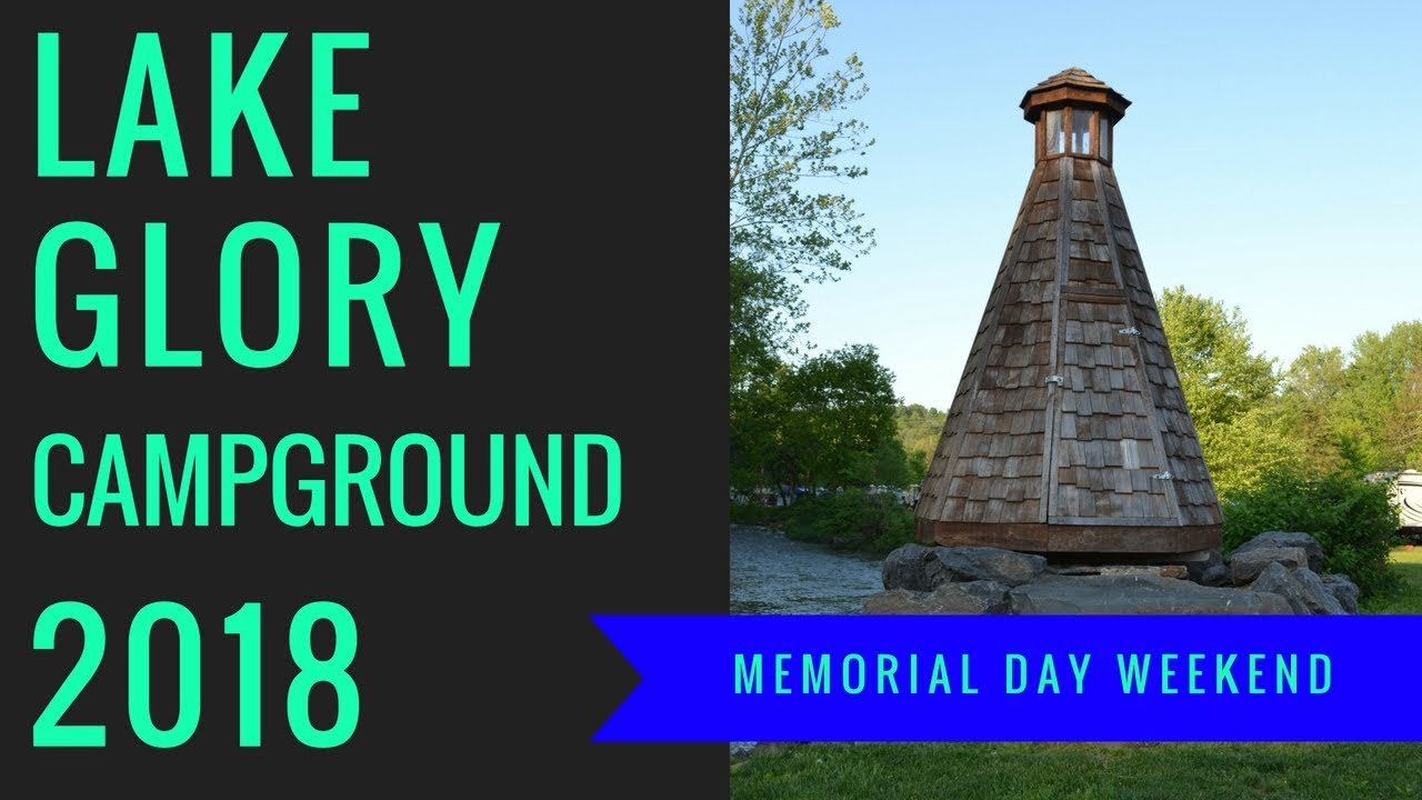 Lake Glory 2018 // RV Camping // Knoebels - YouTube