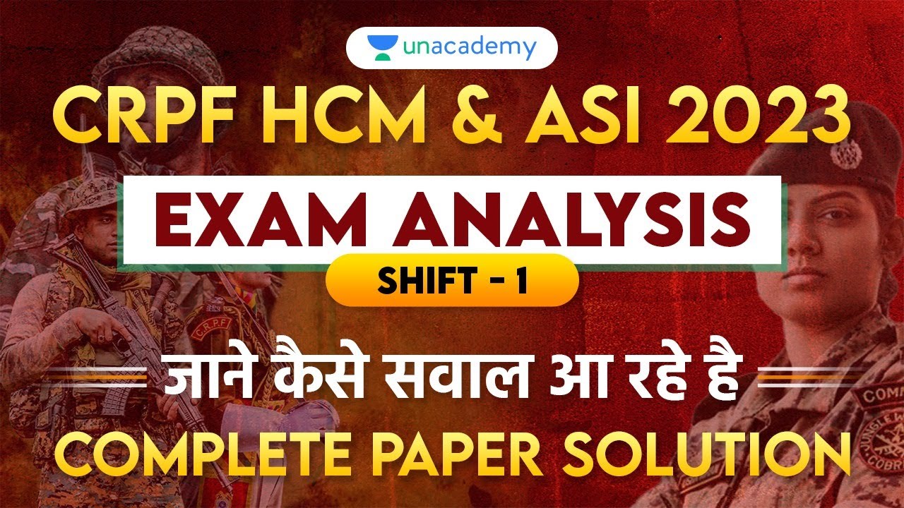 CRPF HCM & ASI STENO EXAM ANALYSIS (Shift 1, 22 Feb 2023) | Complete ...