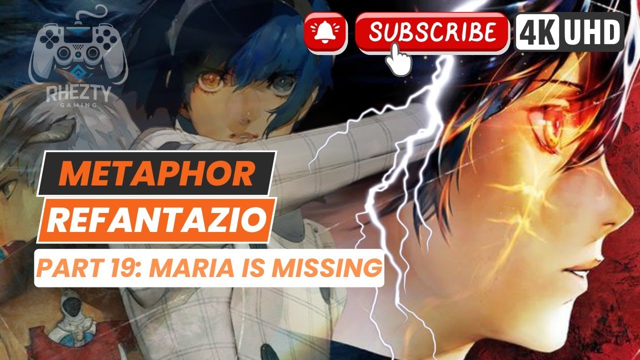 Metaphor: ReFantazio | Part 19 Maria is Missing - YouTube