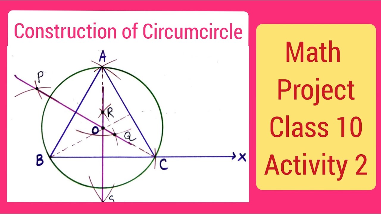 Construction of Circumcircle| Class X Math Project - YouTube