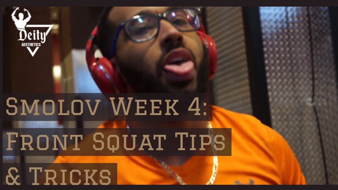 Smolov Squat Program Week 4 | Front Squat Tips And Tricks - YouTube