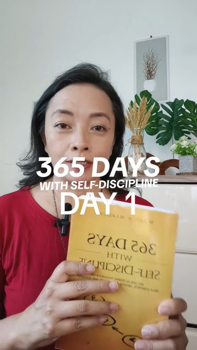 DAY 1 | 365 Days with Self-Discipline: On Living the Hard Way #365dayschallenge #selfdiscipline ...