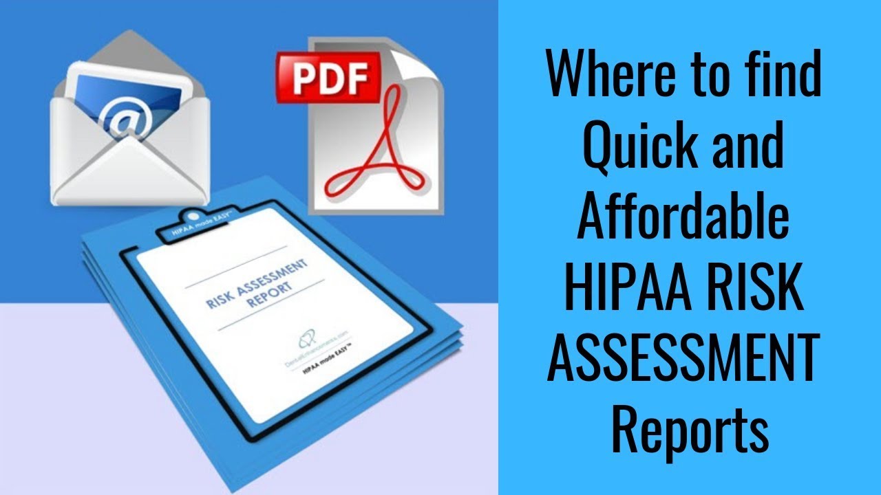 Where to find Quick and Affordable HIPAA RISK ASSESSMENT Reports - YouTube