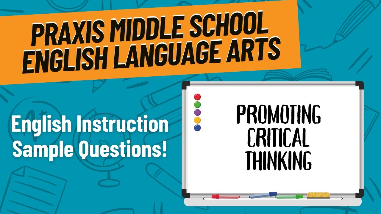 English Instruction Practice Questions for Praxis Middle School English ...