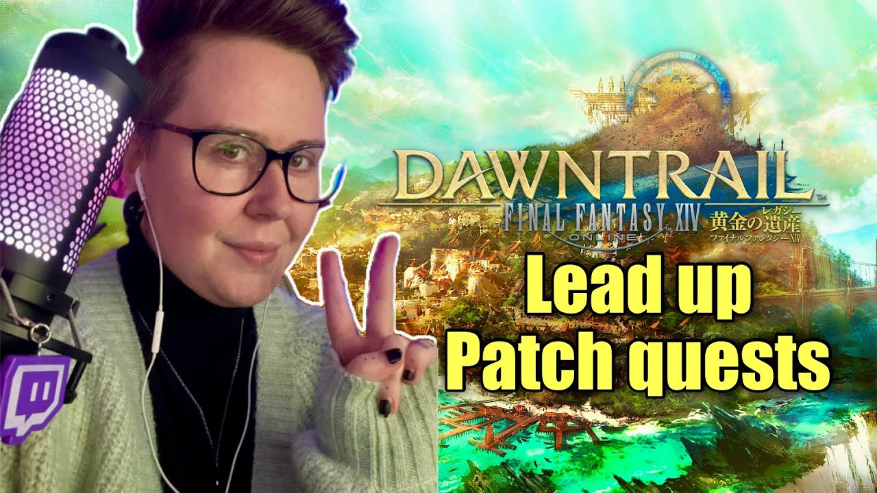 LEAD UP TO DAWNTRAIL! Patch Quests - YouTube