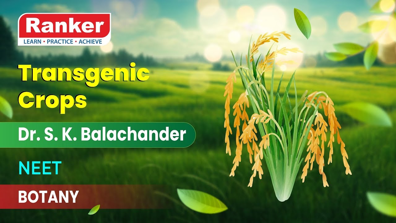 Biotechnology | Biotechnology and Its Applications | Transgenic Crops| Botany | Dr. S.K ...