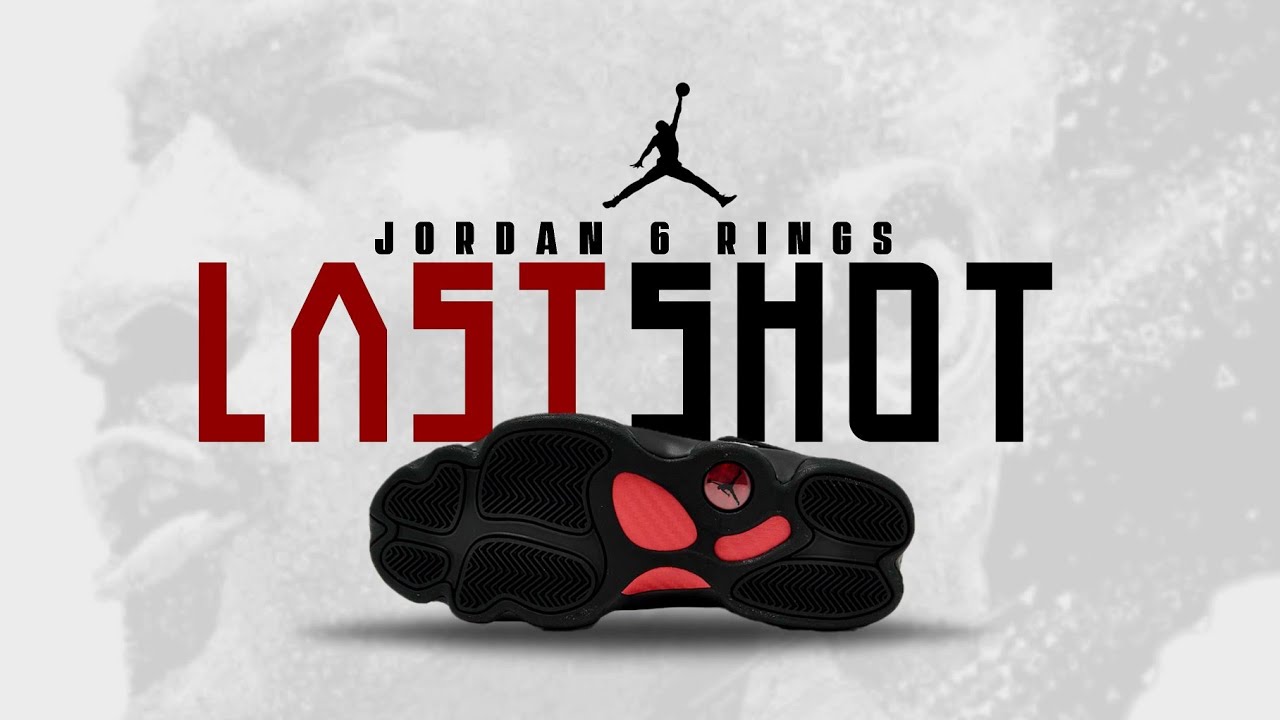 Jordan 6 Rings Last Shot 2021 DETAILED LOOK - YouTube