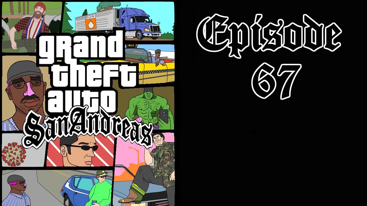 A&R Walkthroughs: Grand Theft Auto: San Andreas Part 67: Mach Jesus in ...