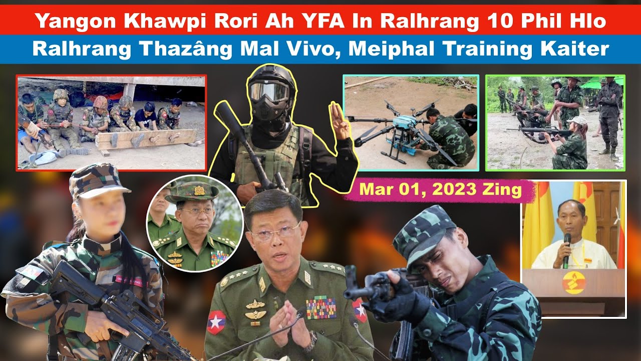Mar 01 Zing: Yangon Army In Ralhrang 10 That. Ralkap Thazang Mal Vivo Meiphal Pawl Training ...