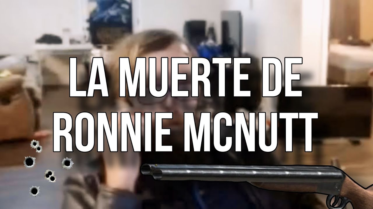 La muerte de Ronnie Mcnutt - YouTube
