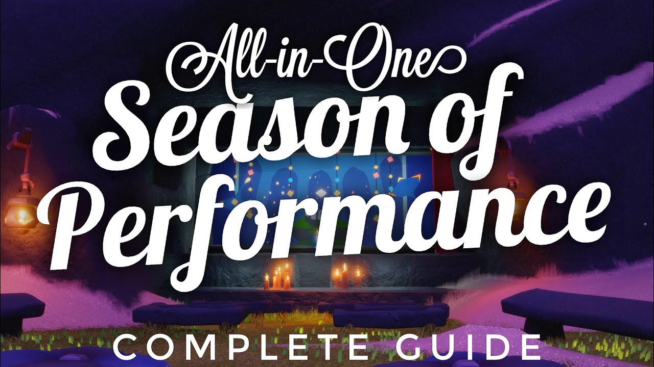 All-in-One Season of Performance Complete Guide | Sky children of the ...