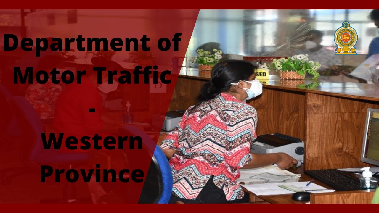 Department of Motor Traffic- Western Province - YouTube