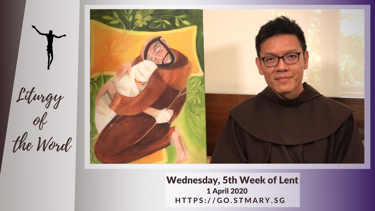 Liturgy of the Word - Wednesday of 5th Week of Lent - 1 Apr 2020 - YouTube