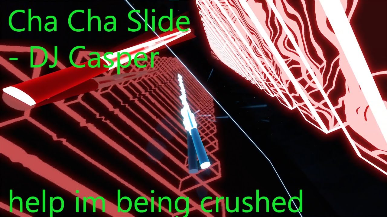 Beat Saber // Cha Cha Slide - DJ Casper - YouTube