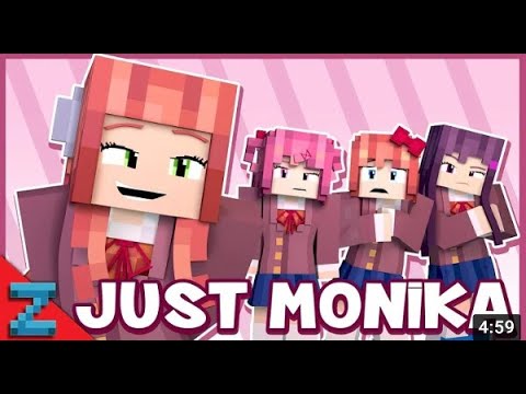 Just Monika” Minecraft Doki Doki Animated Music Video Song made by Mr ...