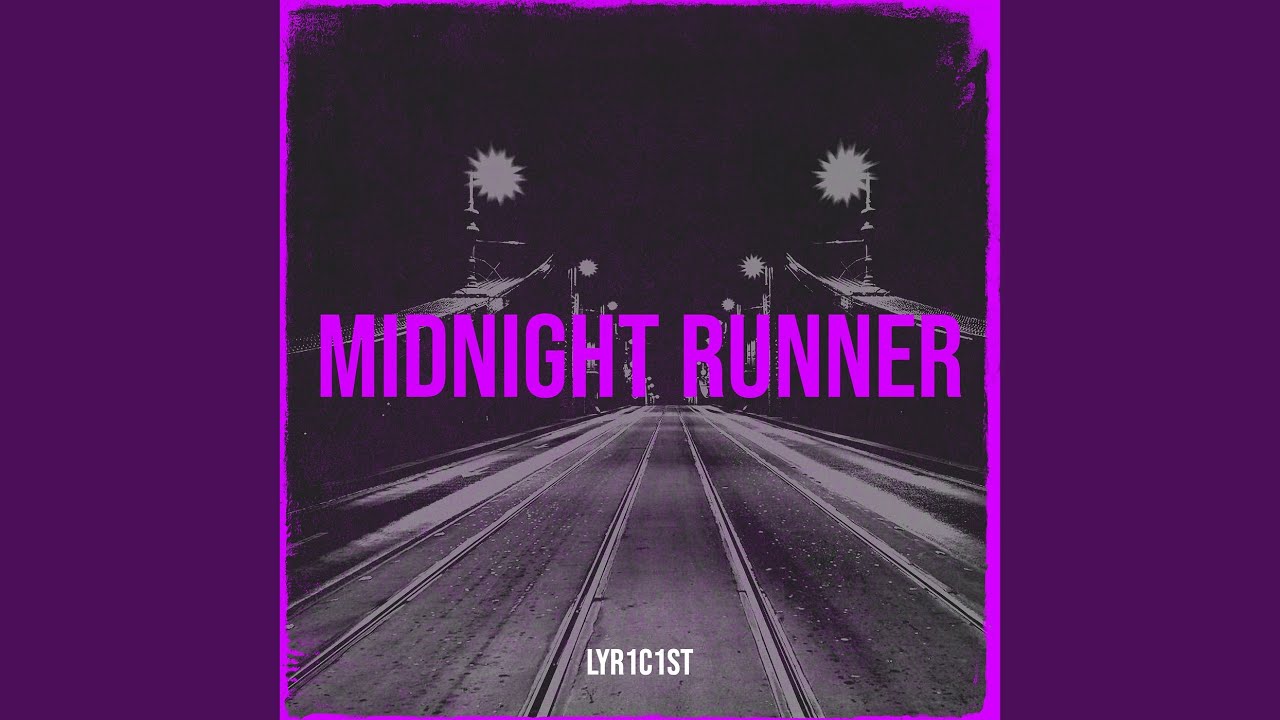 Midnight Runner - YouTube