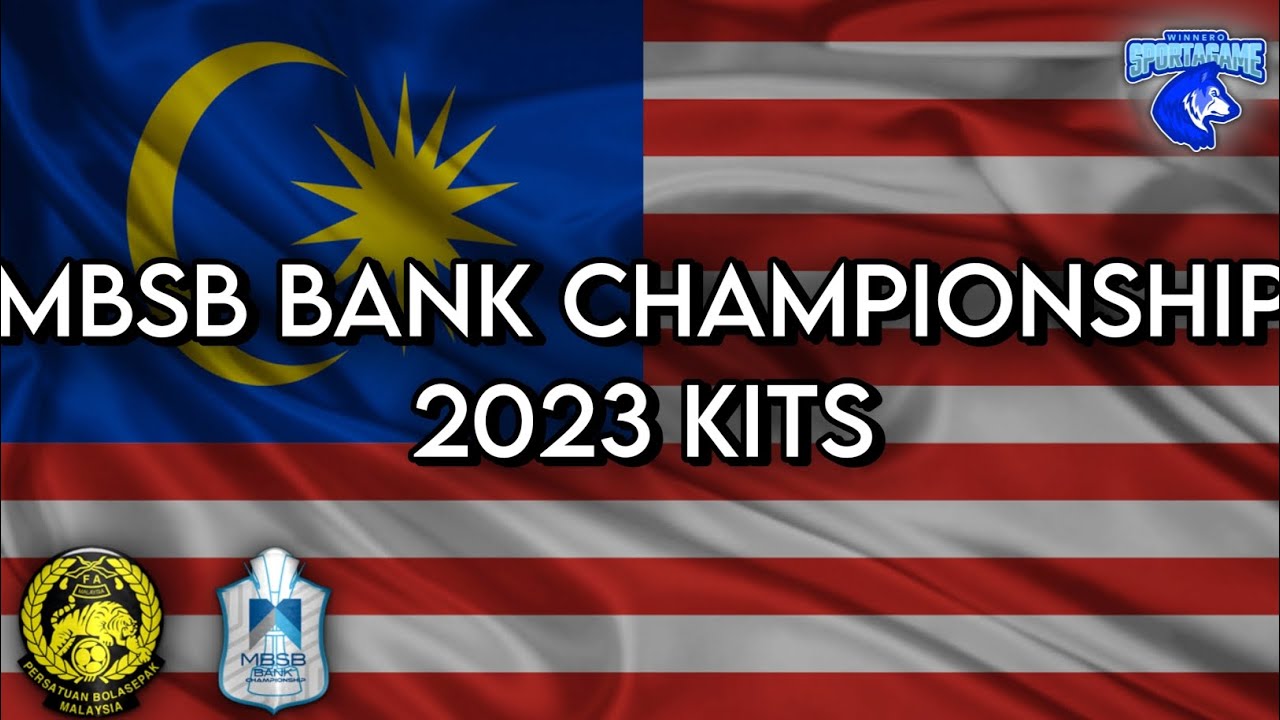 2023 MBSB Bank Championship Kits - YouTube
