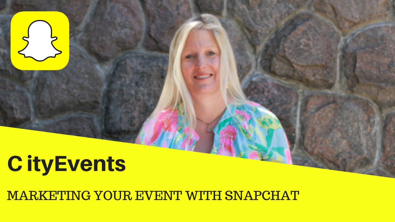 Marketing Your Event With Snapchat - YouTube
