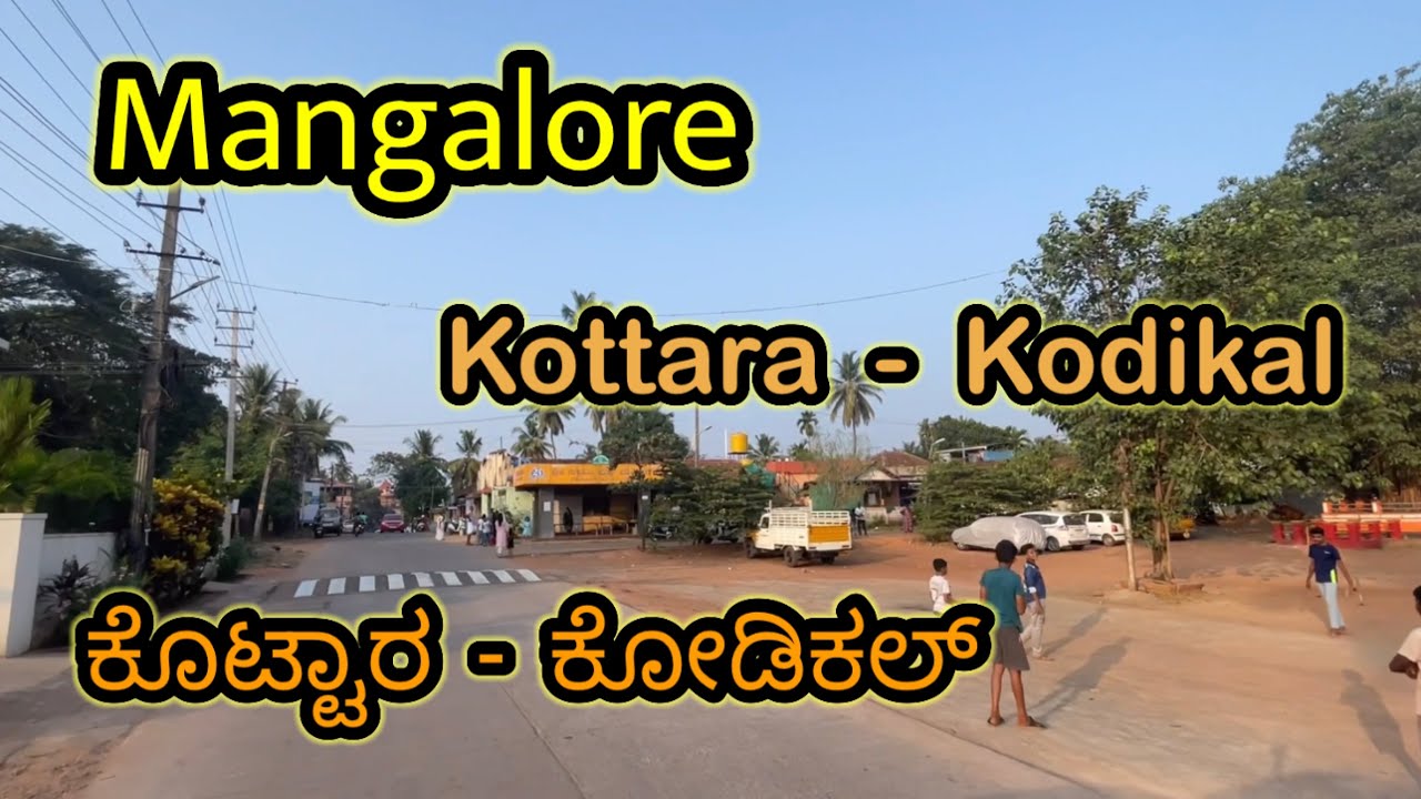 Kottara to Kodikal #mangalore #mangaluru #mangalorecity #kudla - YouTube