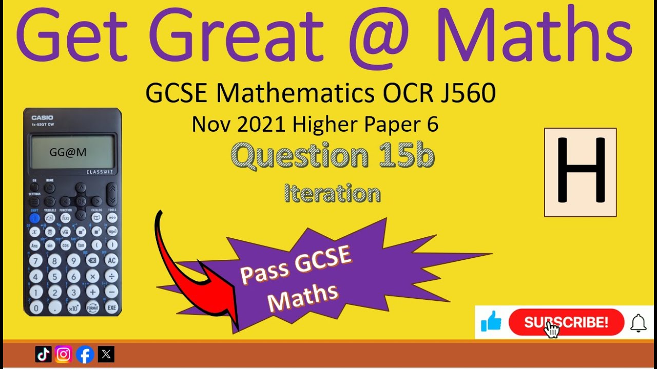 GCSE Maths Higher OCR November 21 paper 6 Question 15B iteration - YouTube