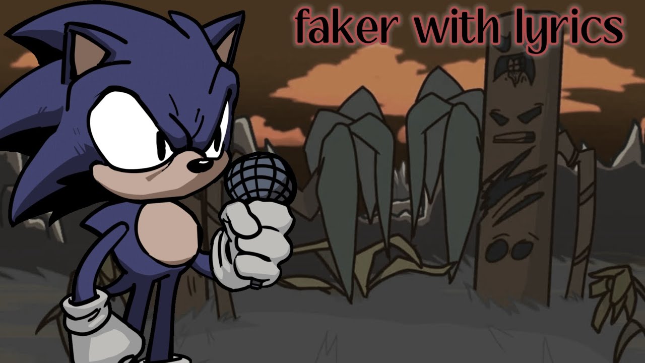 Faker with lyrics (vocals)/(faker sonic voice) | vs sonic exe fnf - YouTube