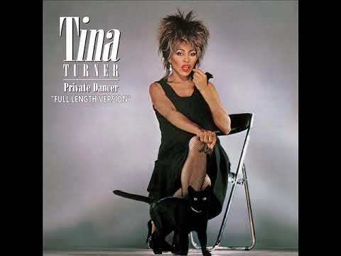 Tina Turner - Private Dancer (Full Length Version)