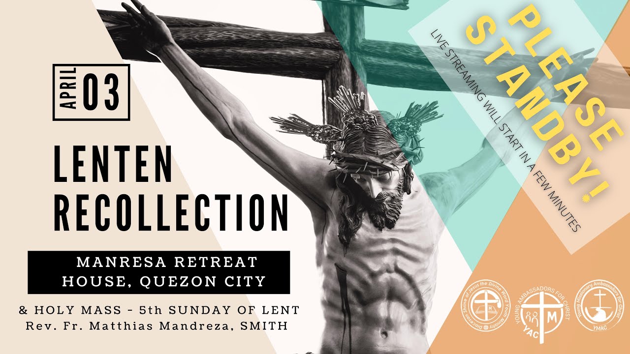 LIVE NOW – ONLINE YOUTH LENTEN RECOLLECTION & HOLY MASS | Sunday April ...