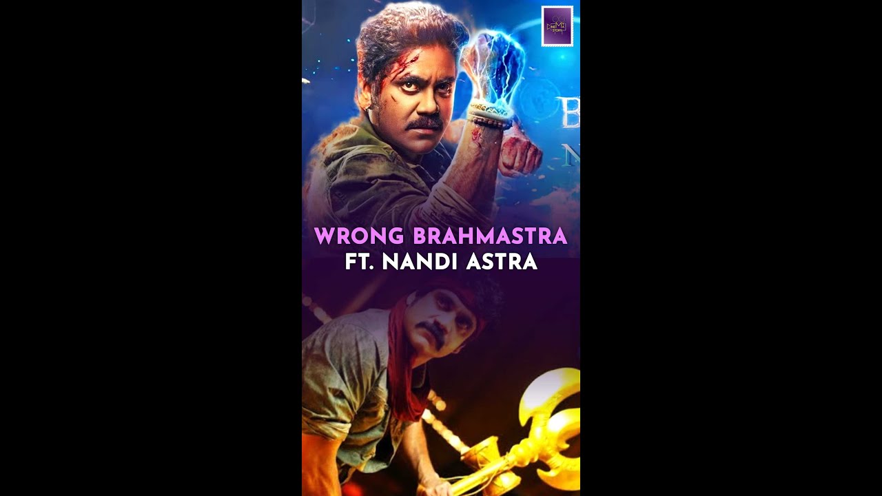 Wrong Brahmastra? Nandi Astra #nagarjuna #brahmastra #brahmastrareview ...