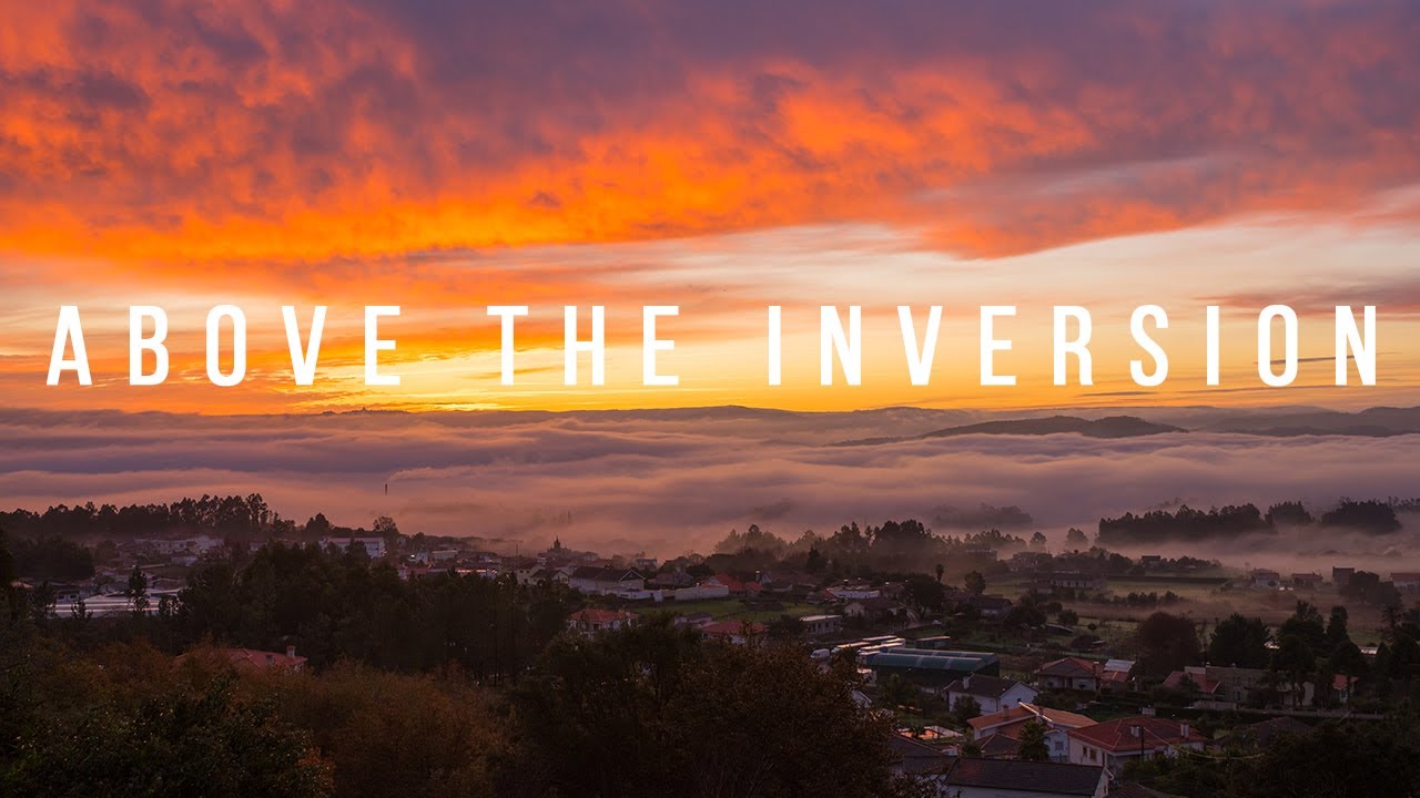 Above The Inversion - Fog Timelapse - 4K - YouTube