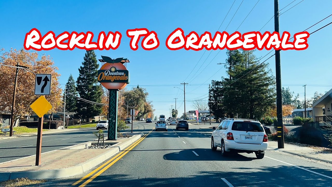 ROCKLIN TO ORANGEVALE CALIFORNIA DRIVE - YouTube