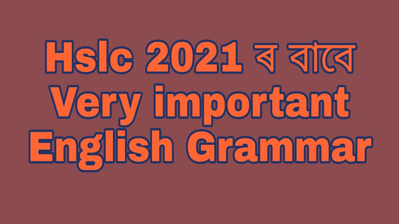 Hslc 2021 English Grammar English Grammar For Class 10 seba Class 10 Hslc 2021 English Grammar English Grammar For Class 10 seba Class 10
