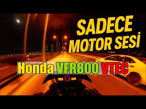 Motor Sesi Honda VFR800 VTEC Gece. No Music, Just Engine Sound Honda VFR800 VTEC A9 Night Ride