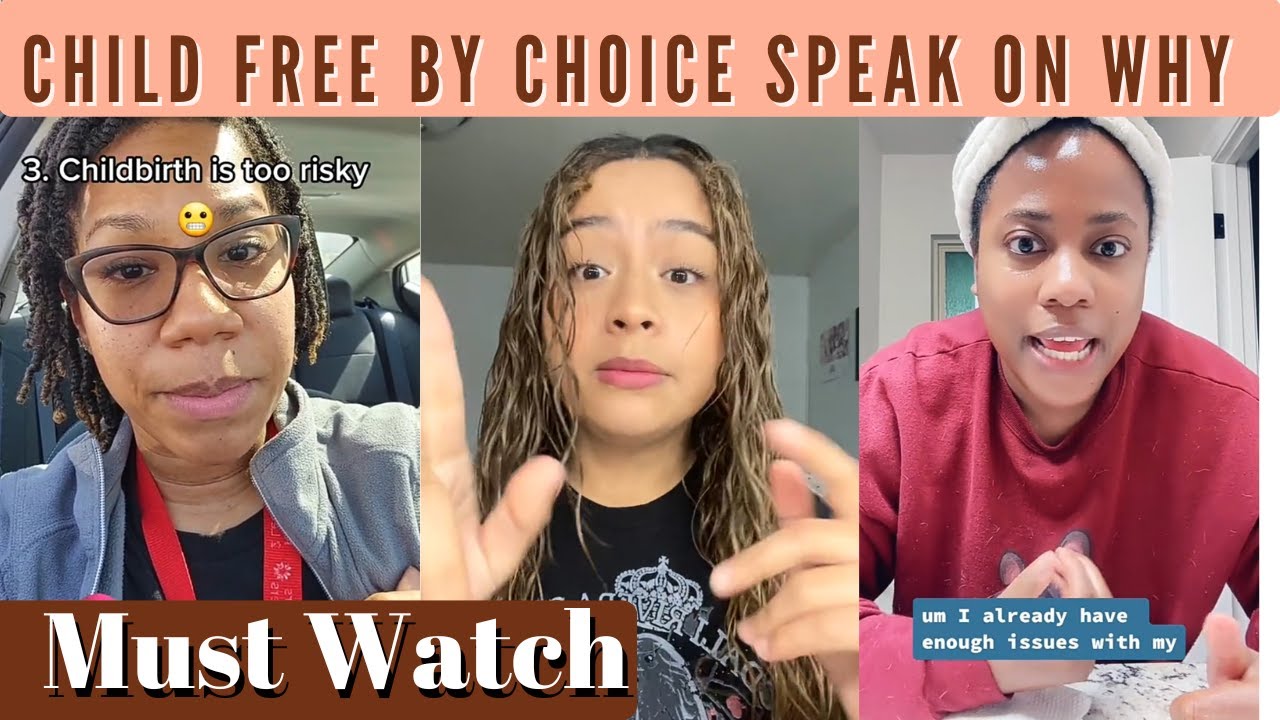 Child Free By Choice Women Speak On Why They Stay Childfree - YouTube