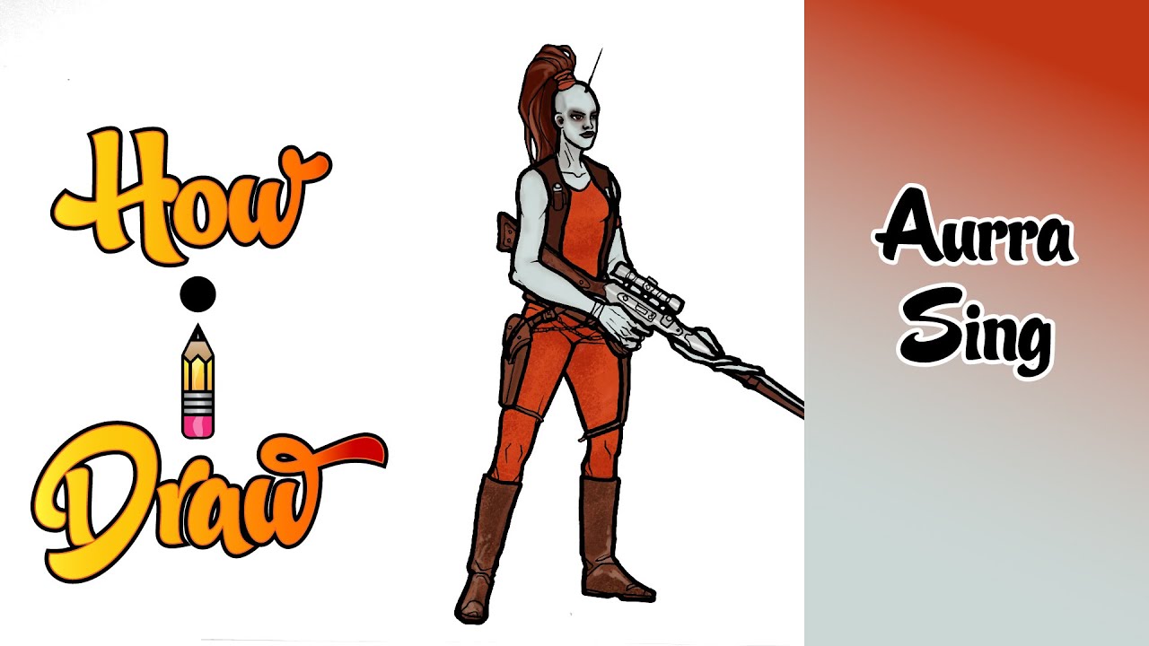 How I Draw AURRA SING BOUNTY HUNTER from STAR WARS | ** how to draw ...