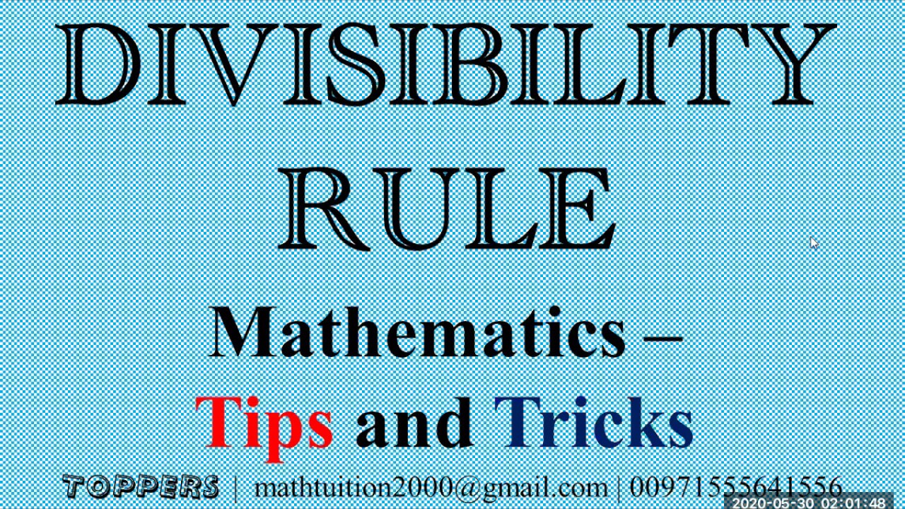 Divisibility Rule | Rules Of Divisibility | Concept of Division | Mathematics Tips and Tricks ...