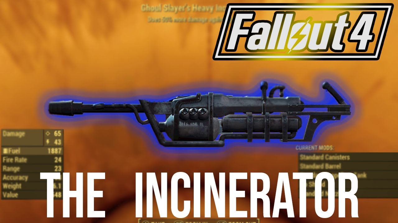 I GOT THE INCINERATOR IN FALLOUT 4 ! ! - YouTube